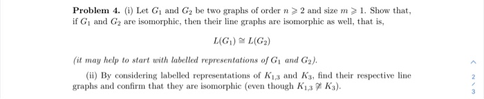 Problem 4. (i) Let G1 and G2 be two graphs of order n | Chegg.com