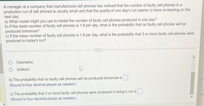 Solved A manager at a company that manufactures cell phones | Chegg.com