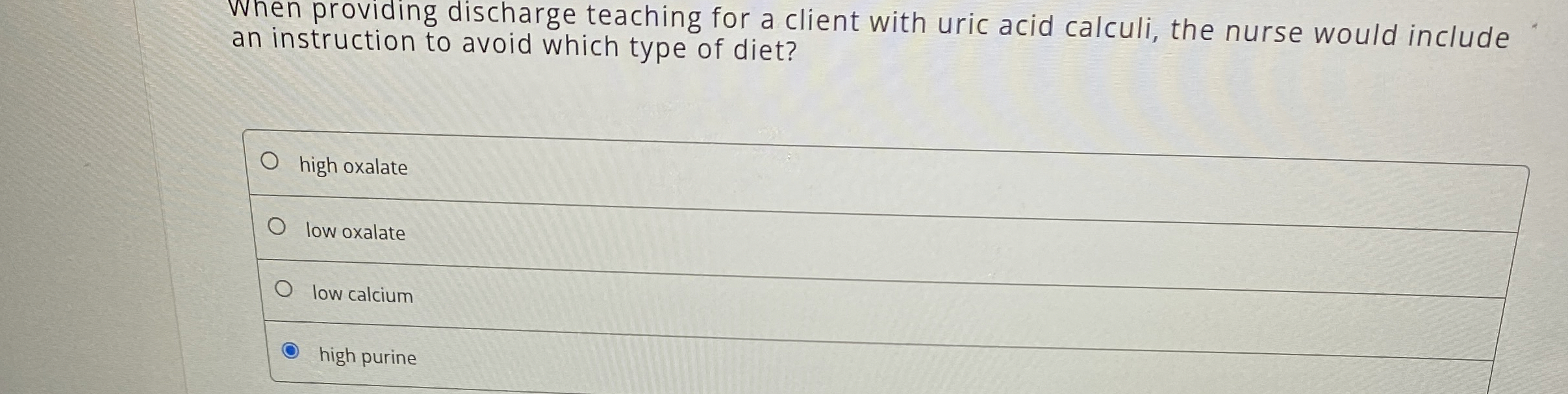 Solved When providing discharge teaching for a client with | Chegg.com
