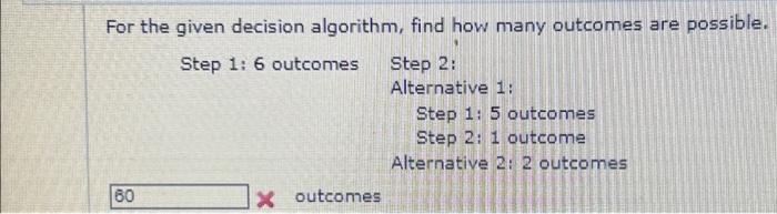 Solved For the given decision algorithm, find how many | Chegg.com