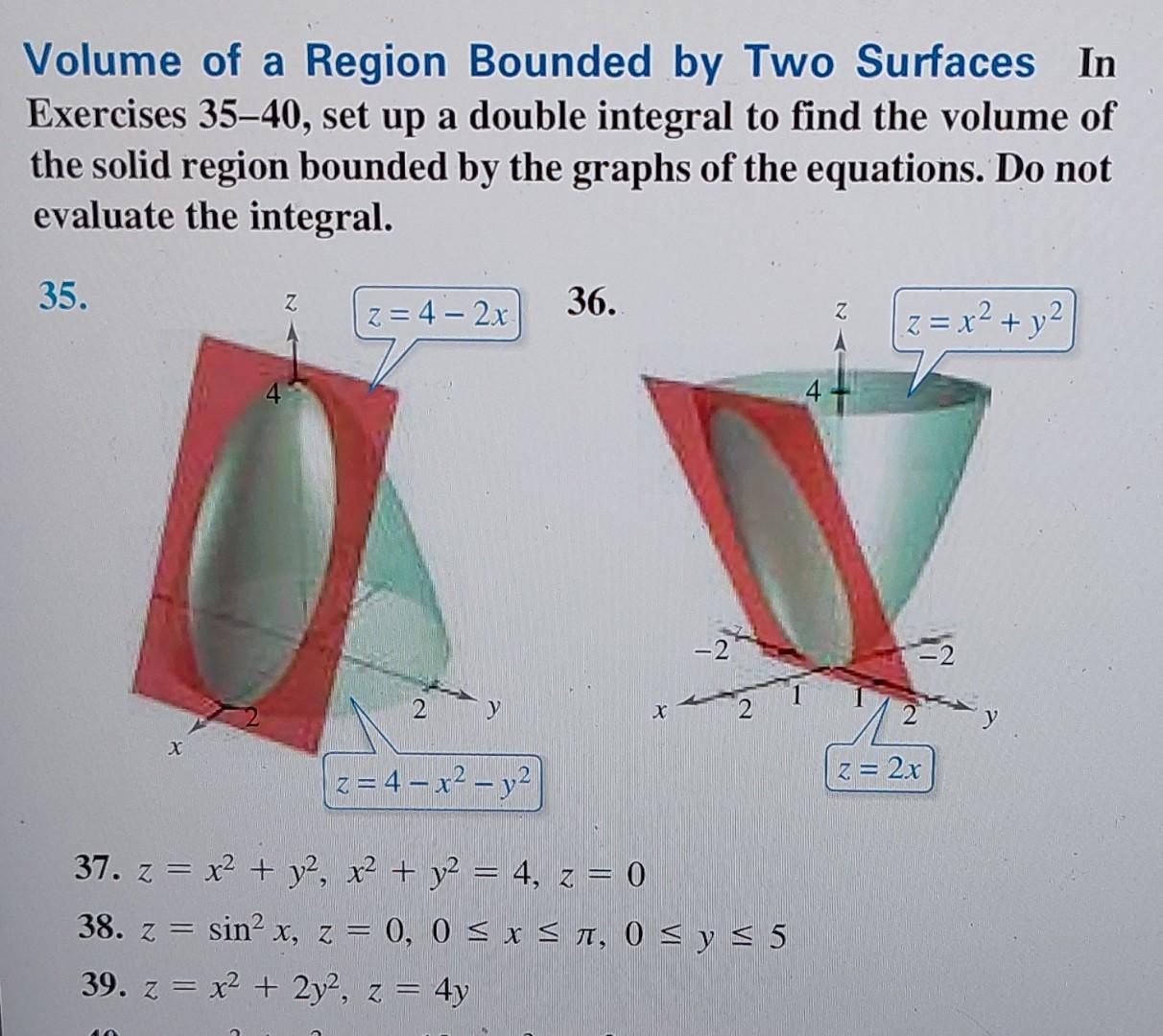 Solved Volume of a Region Bounded by Two Surfaces In | Chegg.com