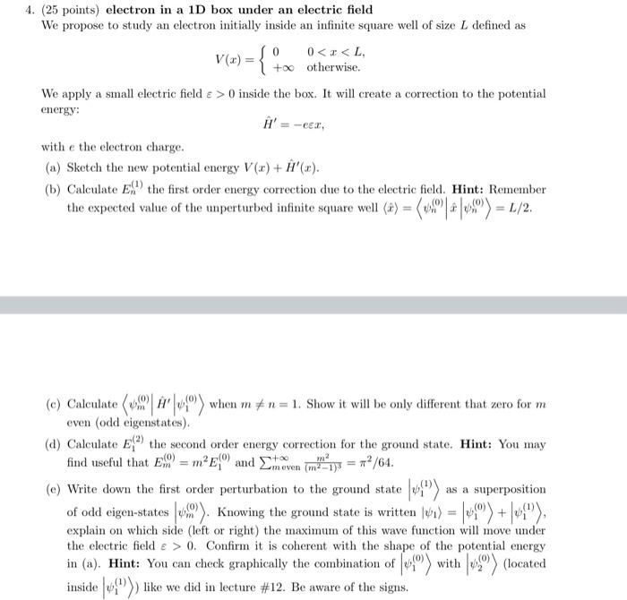 Solved (25 points) electron in a 1D box under an electric | Chegg.com