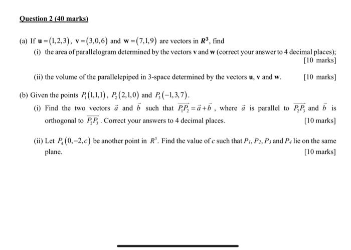 Solved (a) If u=(1,2,3),v=(3,0,6) and w=(7,1,9) are vectors | Chegg.com