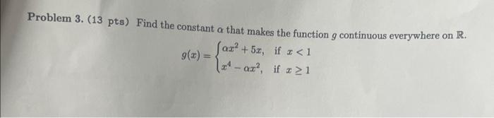 Solved Problem 3. (13 pts) Find the constant α that makes | Chegg.com