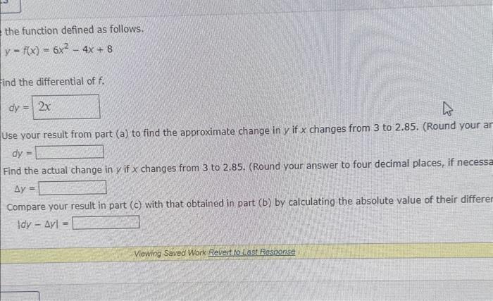 Solved the function defined as follows. y=f(x)=6x2−4x+8 ind | Chegg.com
