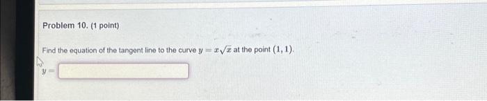 Solved Problem 10. (1 point) Find the equation of the | Chegg.com