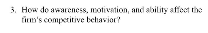 Solved 3. How do awareness, motivation, and ability affect | Chegg.com