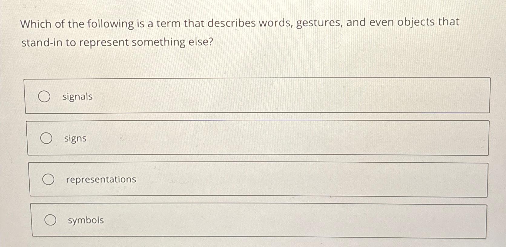 Solved Which of the following is a term that describes | Chegg.com