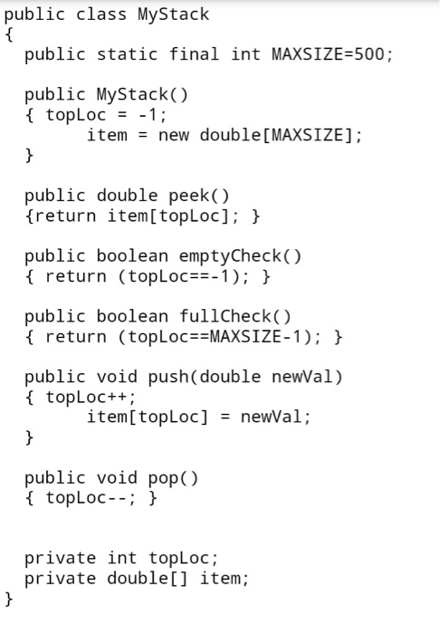 Solved For The Mystack Class We Created Methods Within The