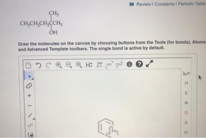 Solved A Review | Constants Periodic Table CH3 CH,CH,CH,CCH | Chegg.com