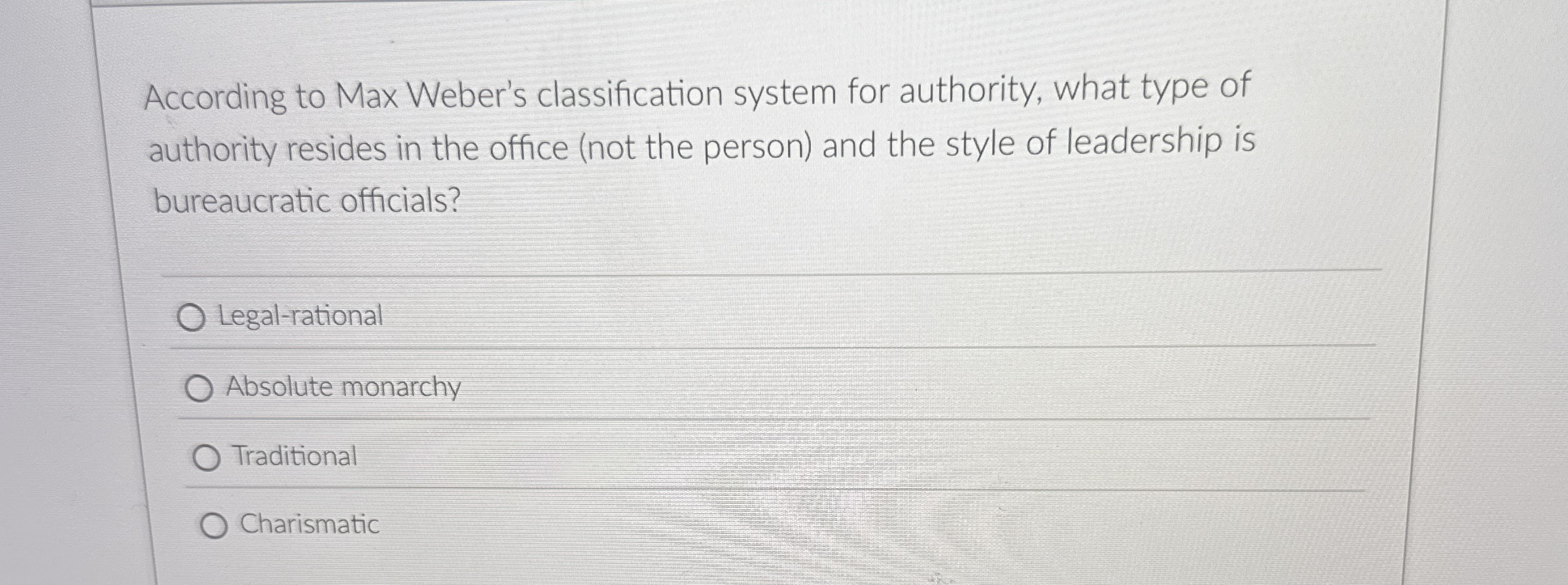 Solved According To Max Webers Classification System For 5808