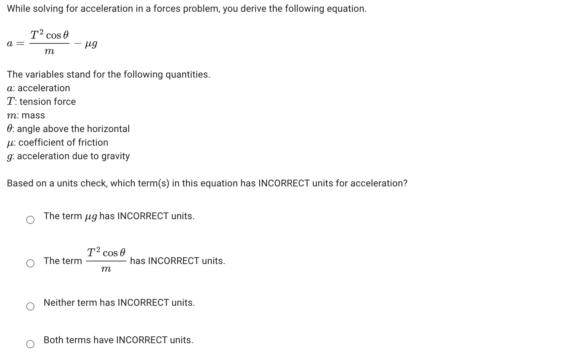 Solved While solving for acceleration in a forces problem, | Chegg.com