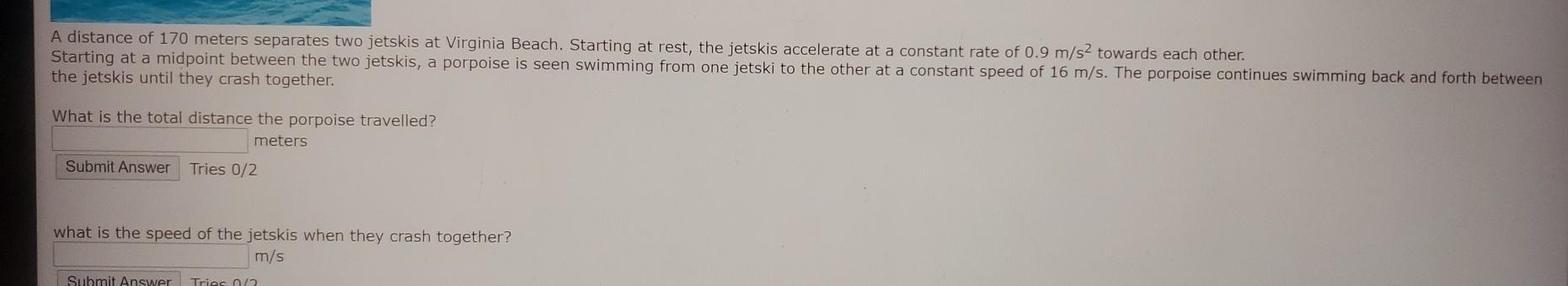 Solved A distance of 170 meters separates two jetskis at | Chegg.com