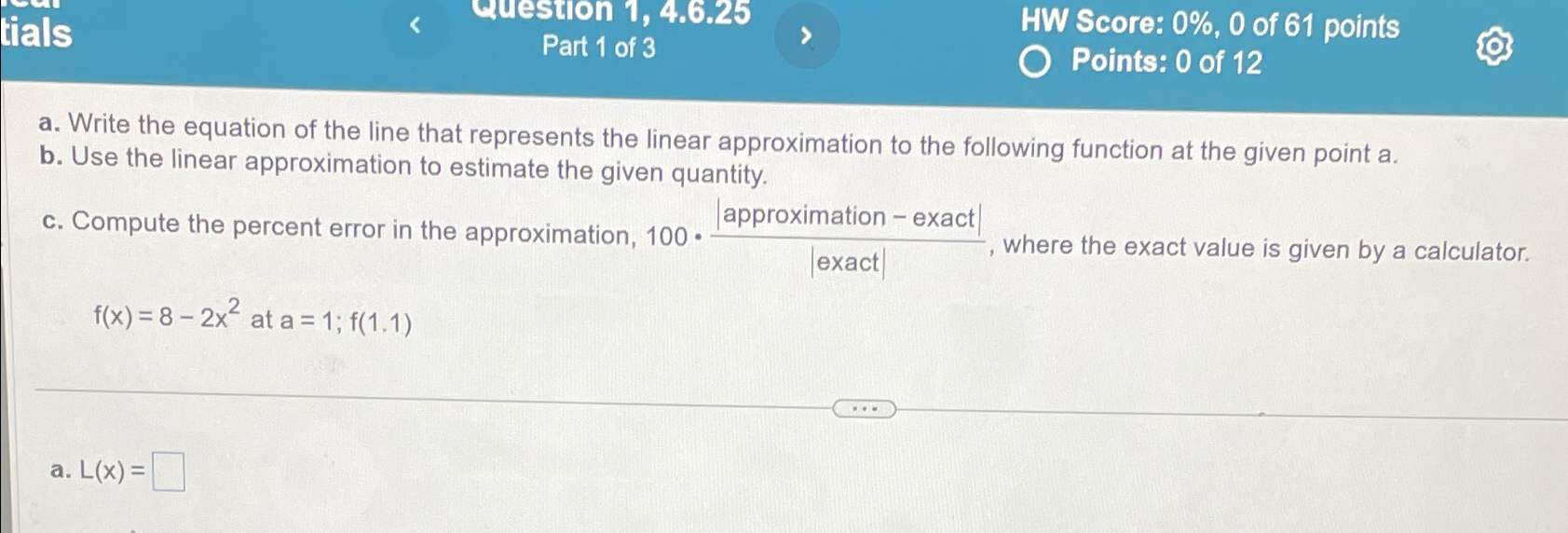 Solved HW Score: 0%,0 ﻿of 61 ﻿pointsPart 1 ﻿of 3Points: 0 | Chegg.com