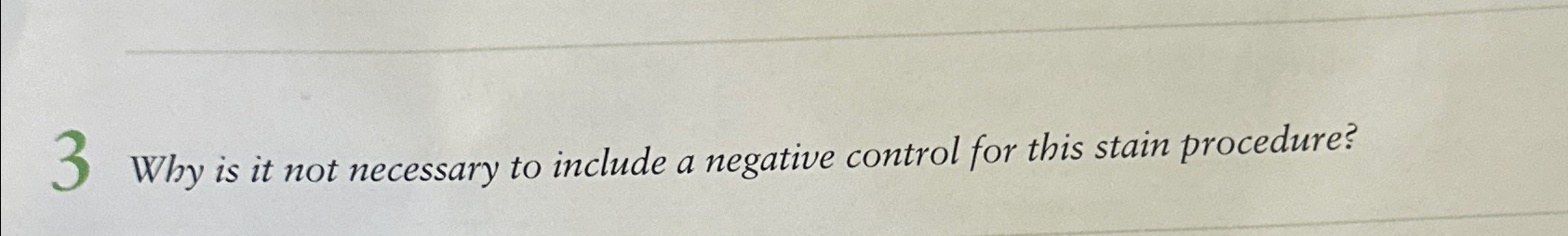 Solved 3 ﻿Why is it not necessary to include a negative | Chegg.com