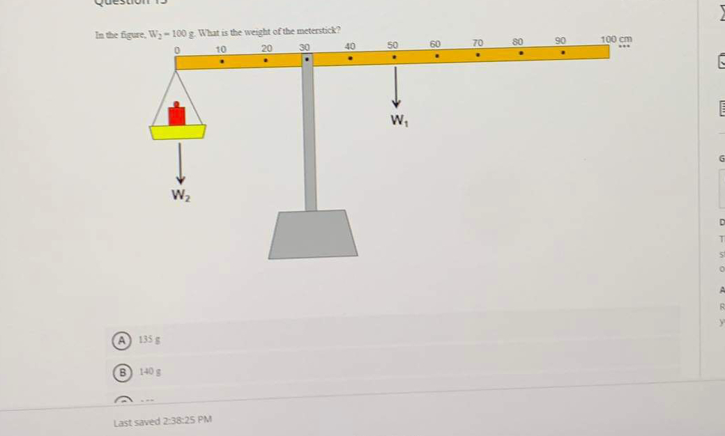 Solved In the figure, W2=100g. ﻿What is the weight of the | Chegg.com