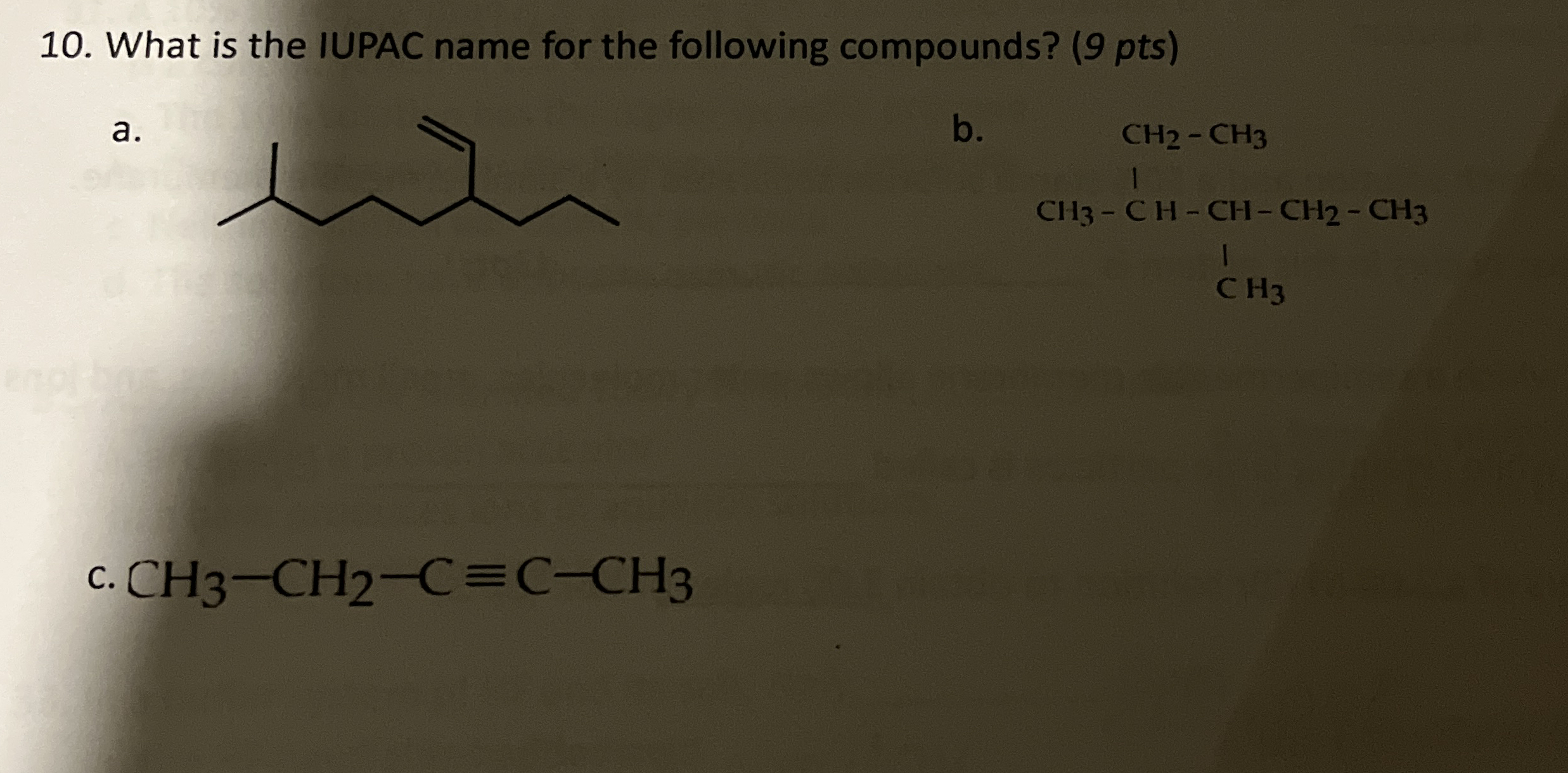 Solved What is the IUPAC name for the following compounds? | Chegg.com