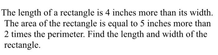 Solved The length of a rectangle is 4 inches more than its | Chegg.com