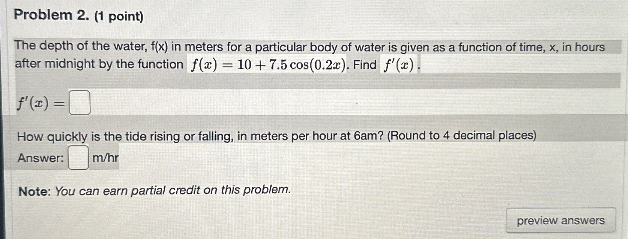 Solved Problem 2. (1 ﻿point)The depth of the water, f(x) ﻿in | Chegg.com