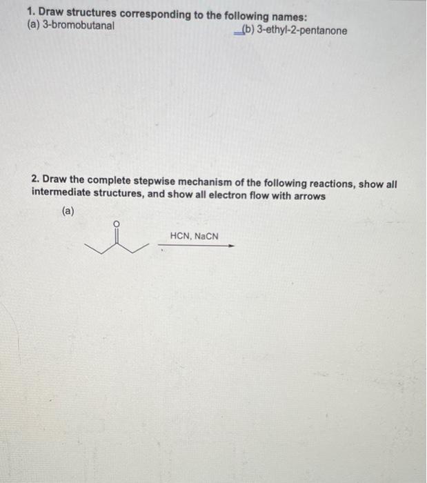 Solved 1. Draw structures corresponding to the following | Chegg.com