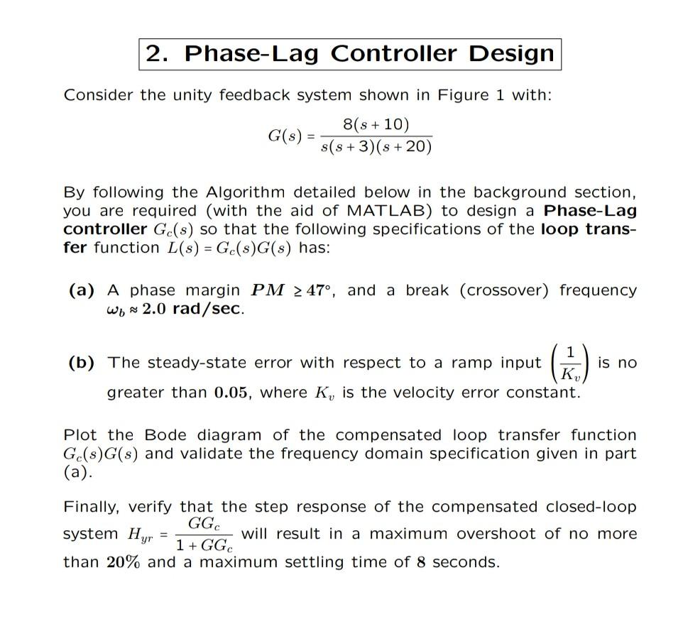 Solved 2. Phase-Lag Controller Design Consider the unity | Chegg.com