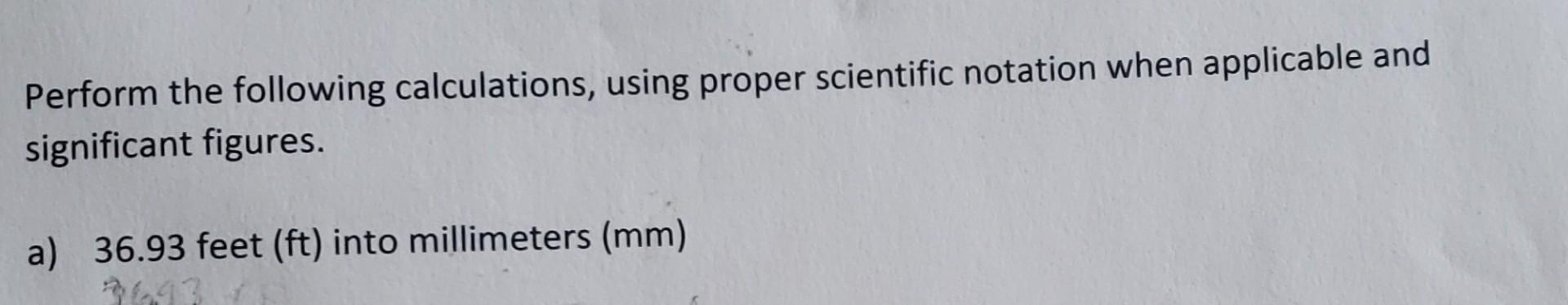 Solved Perform the following calculations, using proper | Chegg.com