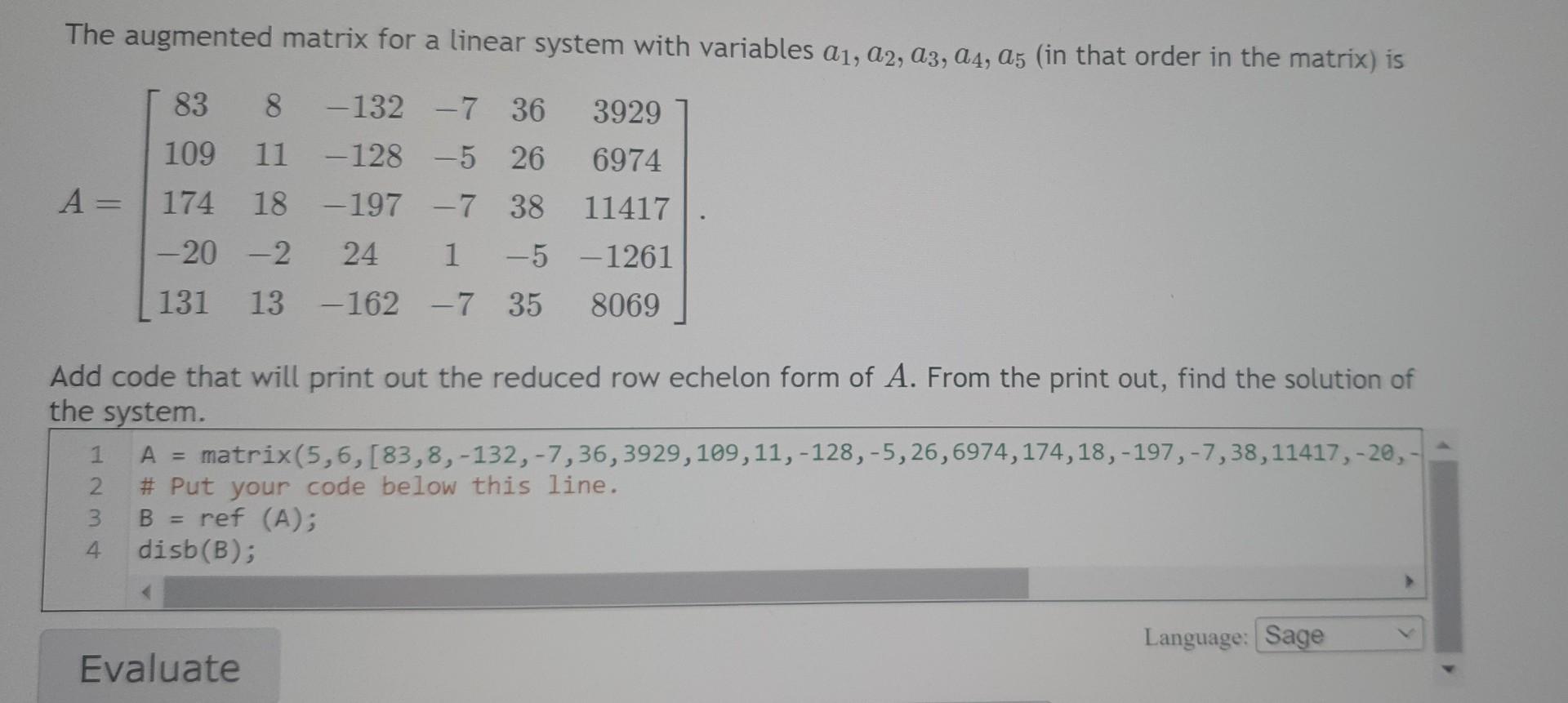 Solved The augmented matrix for a linear system with | Chegg.com