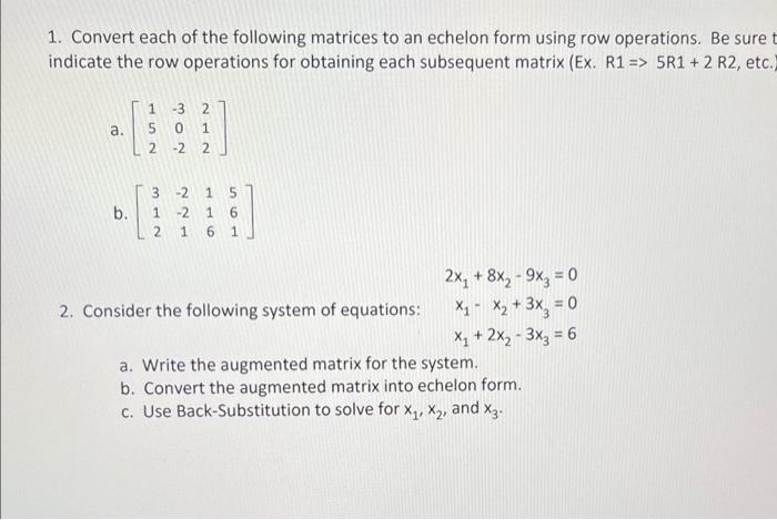 Solved 1. Convert each of the following matrices to an | Chegg.com