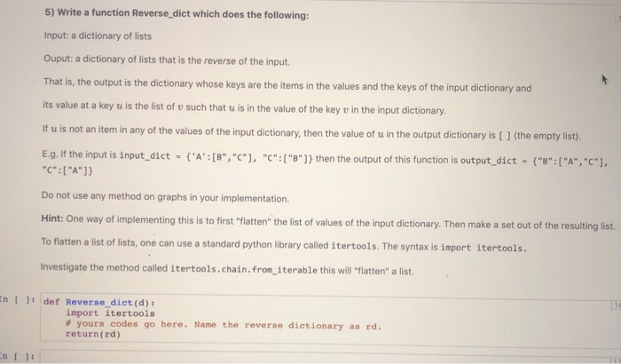 Solved 5) Write a function Reverse_dict which does the | Chegg.com