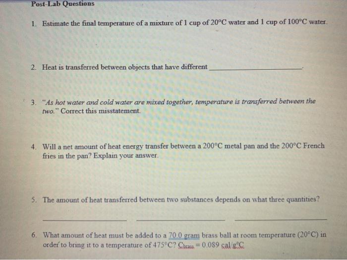 Solved Post-Lab Questions 1. Estimate the final temperature | Chegg.com