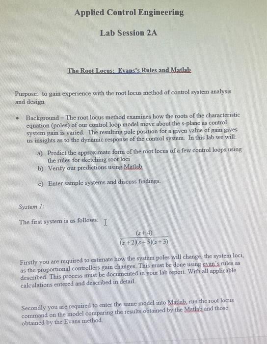Solved Purpose: to gain experience with the root locus | Chegg.com