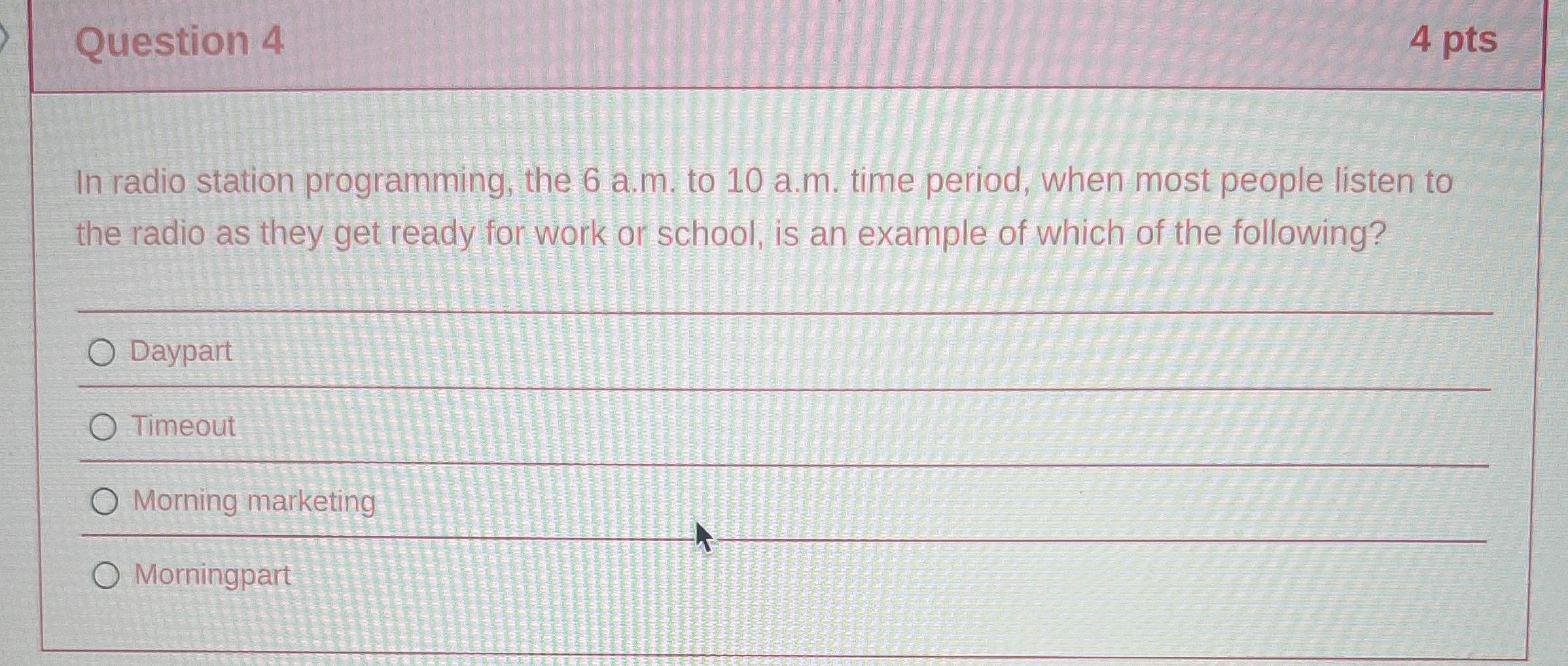 Solved Question 4In radio station programming, the 6 ﻿a.m. | Chegg.com