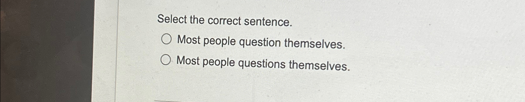 Solved Select the correct sentence.Most people question | Chegg.com