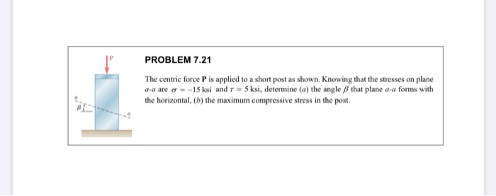 Solved PROBLEM 7.21 The centric force P is applied to a | Chegg.com
