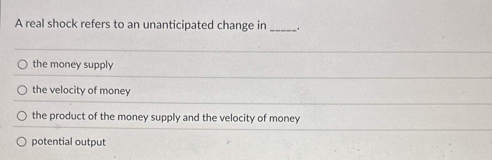 Solved A real shock refers to an unanticipated change inthe | Chegg.com