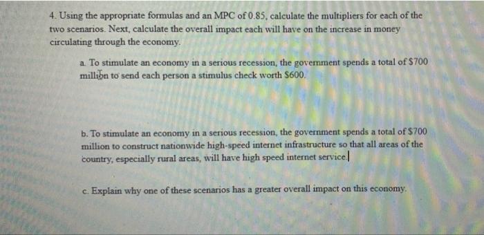4. Using the appropriate formulas and an MPC of 0.85, | Chegg.com