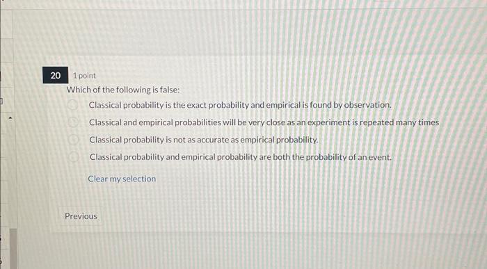 Solved 1 point Which of the following is false: Classical | Chegg.com