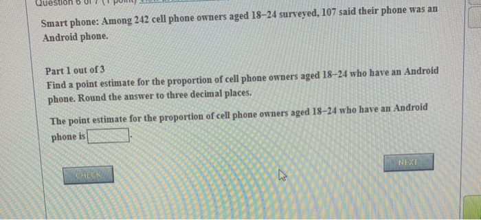 Solved Smart phone: Among 242 cell phone owners aged 18-24 | Chegg.com
