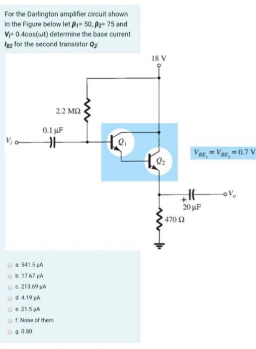 Solved For the Darlington amplifier circuit shown in the | Chegg.com