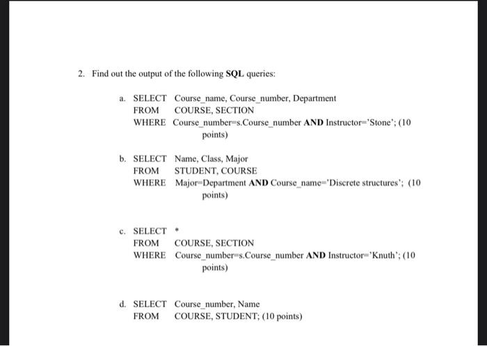 Solved Student database STUDENT COURSE SFCTIONFRANF DFDNRT | Chegg.com