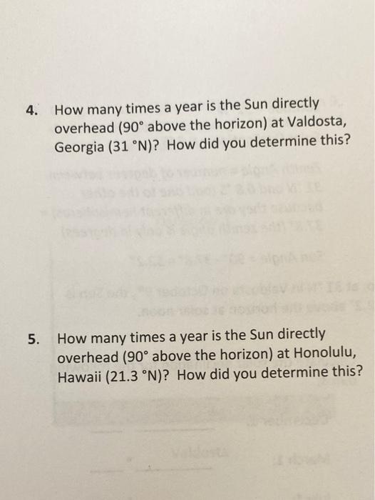 Solved 4. How many times a year is the Sun directly overhead | Chegg.com