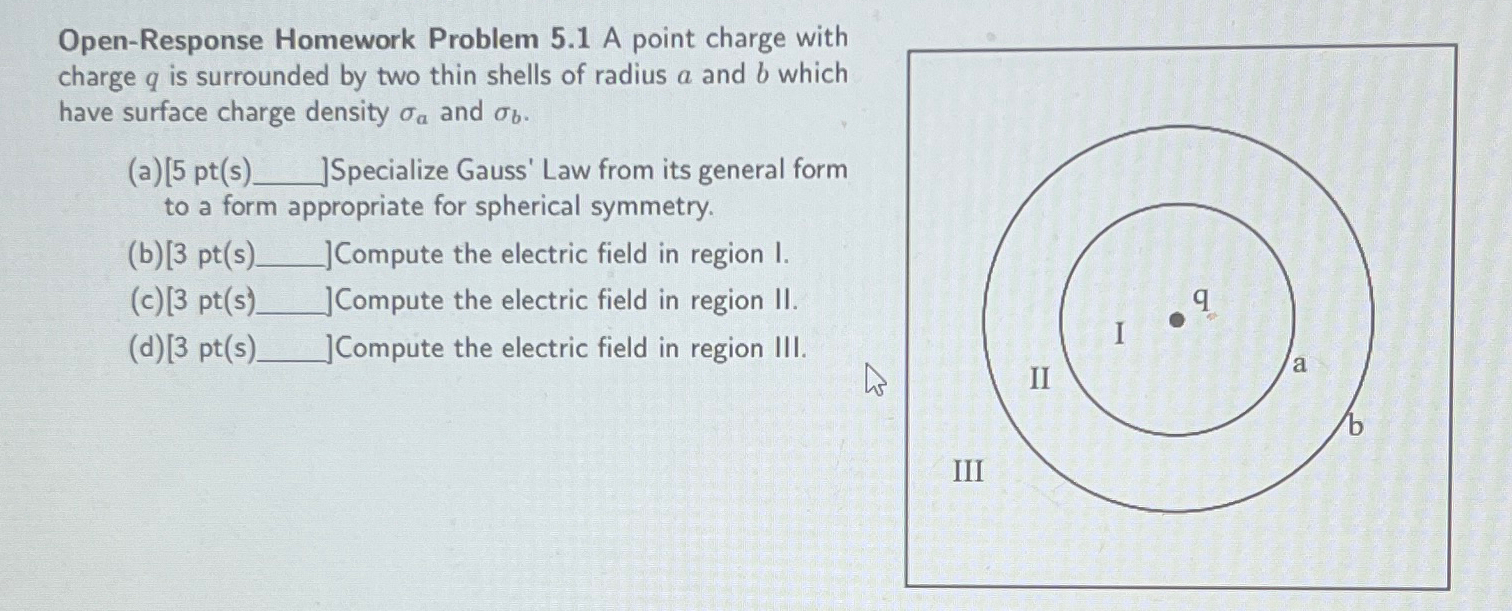 Open-Response Homework Problem 5.1 A point charge | Chegg.com