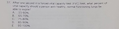 Solved After one second in a forced vital capacity test | Chegg.com