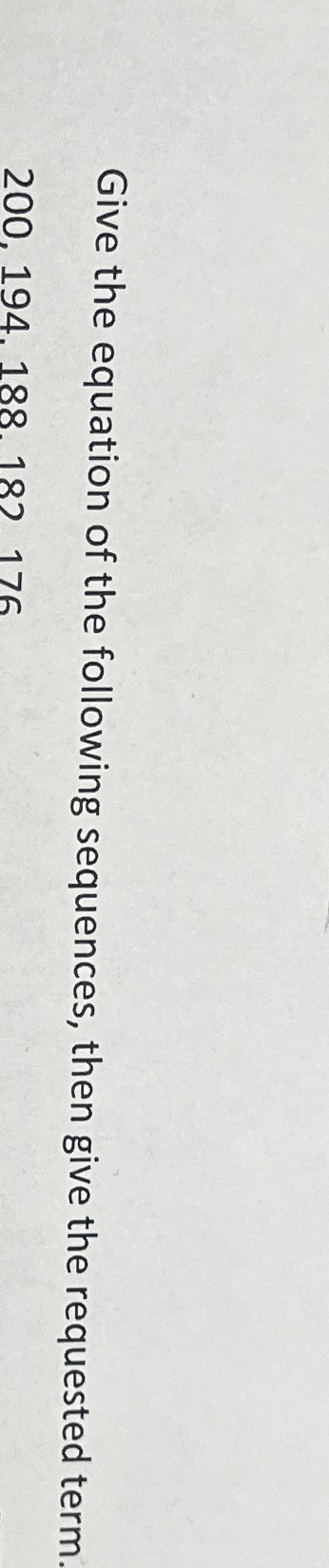 Solved Give the equation of the following sequences, then | Chegg.com