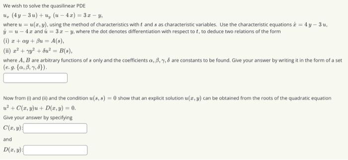 Solved We wish to solve the quasilinear PDE | Chegg.com