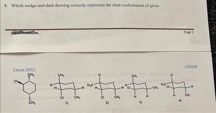 Solved 8. Which wedge-and-dash drawing correctly represents | Chegg.com