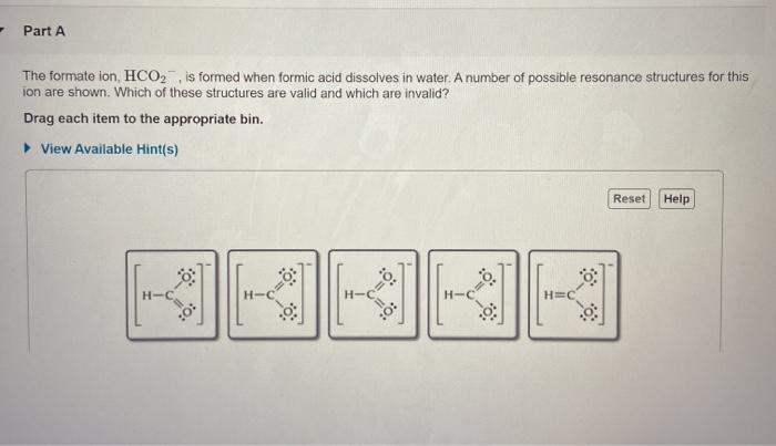 Solved Part A The formate ion, HCO2, is formed when formic | Chegg.com