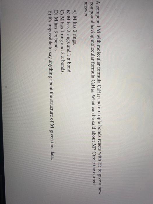 Solved A compound M with molecular formula C8H12 and no | Chegg.com