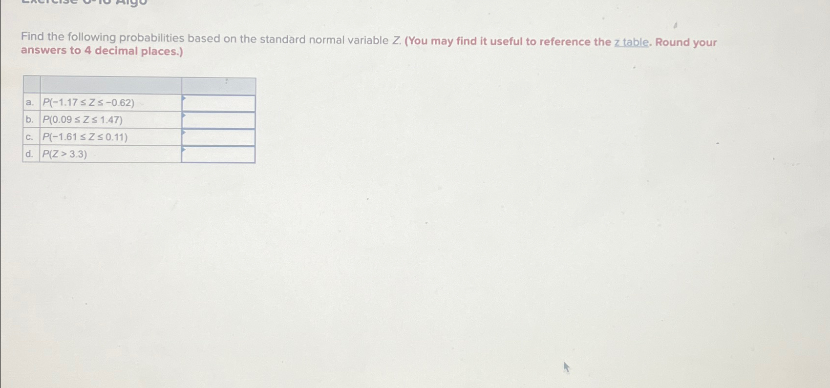Solved Find the following probabilities based on the | Chegg.com