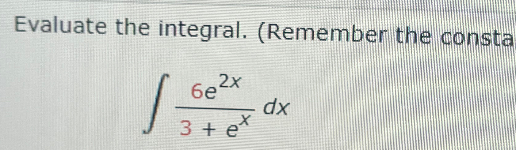 Solved Evaluate the integral. (Remember the | Chegg.com